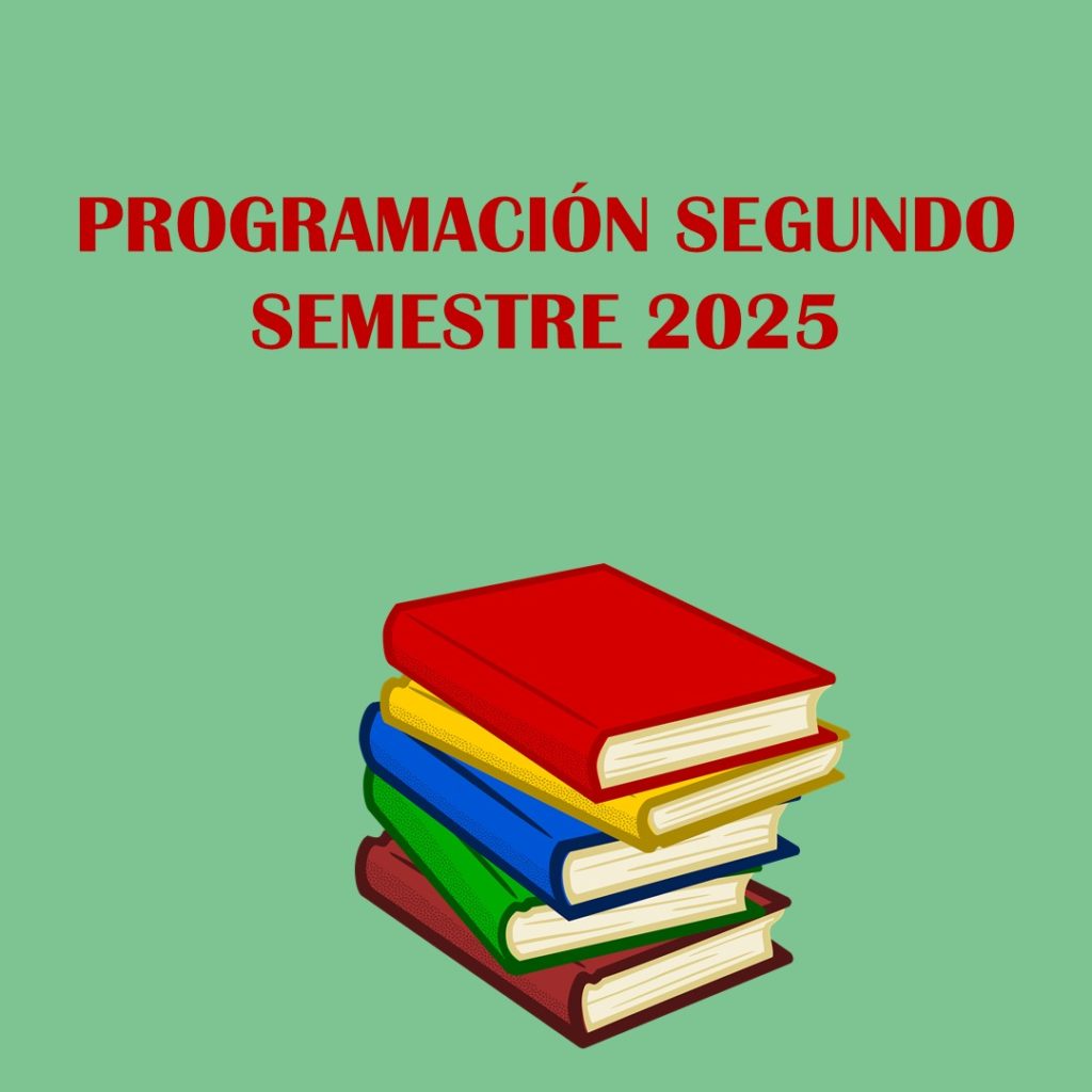 Programación 2do semestre-2025 (Actualizado el 30 de mayo) – Escuela de Ingeniería Mecánica